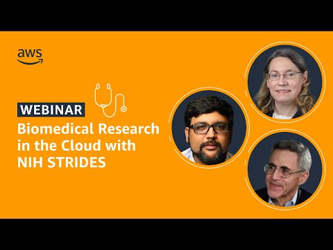 Biomedical Research in the Cloud with the NIH STRIDES Initiative | AWS Public Sector