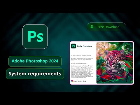 Adobe Photoshop 2024 System Requirements