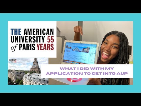 How to get accepted into The American University of Paris (Application tips from a MAGC student)