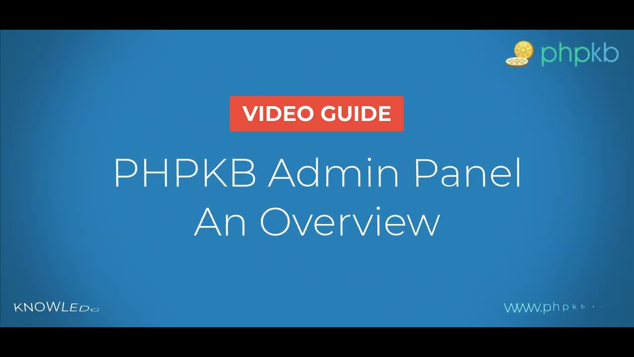 An Overview of the Knowledge Base Software Admin Panel