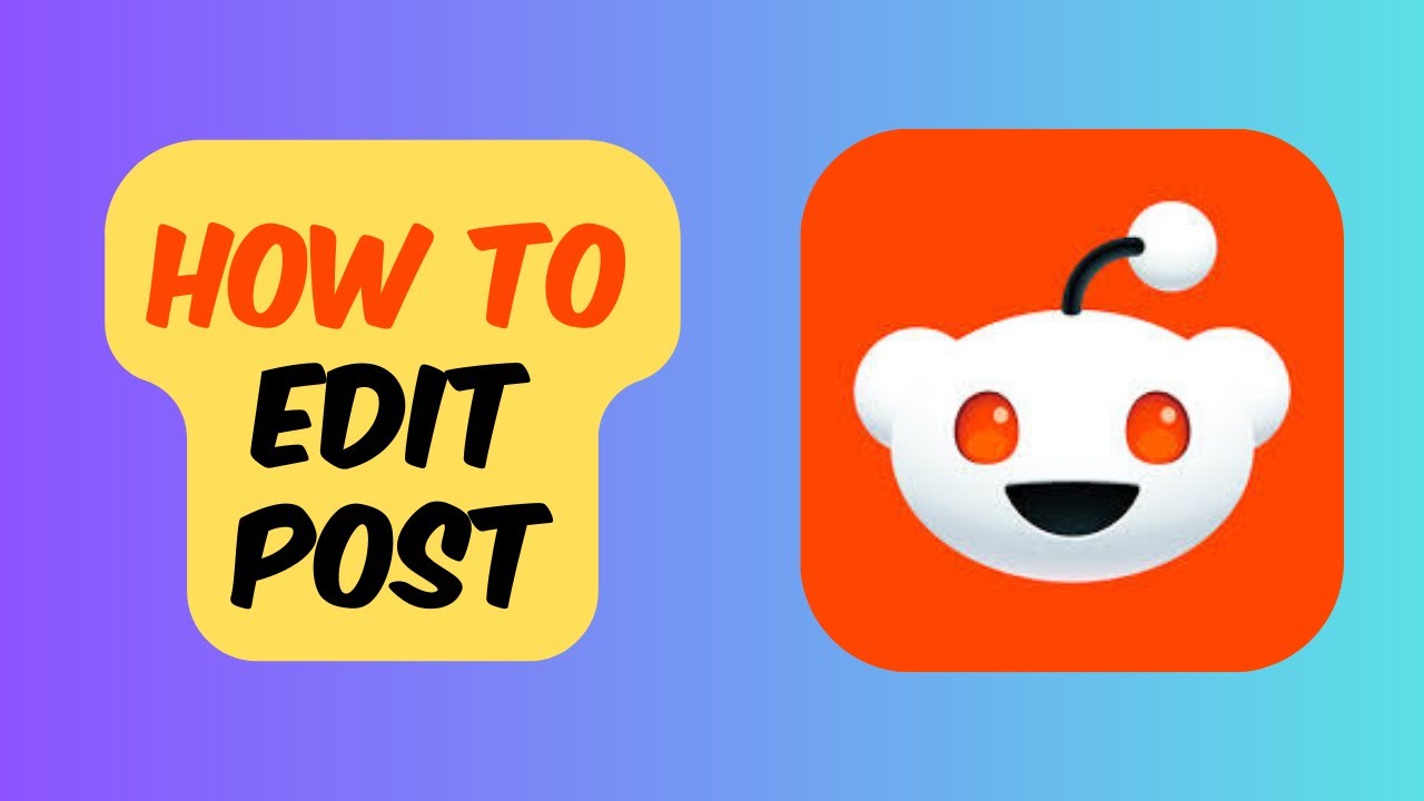How To Edit Post | Reddit App