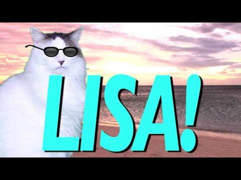 HAPPY BIRTHDAY LISA! - EPIC CAT Happy Birthday Song