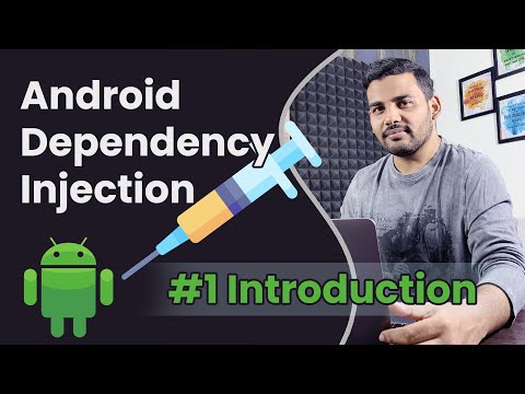 Learn Android Dependency Injection Introduction - Mind Luster