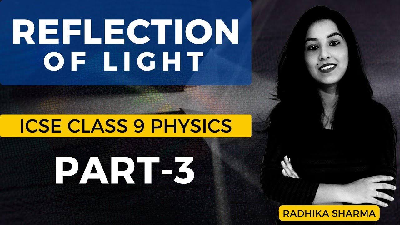 Understanding the Reflection of Light: A Comprehensive Guide for ICSE ...