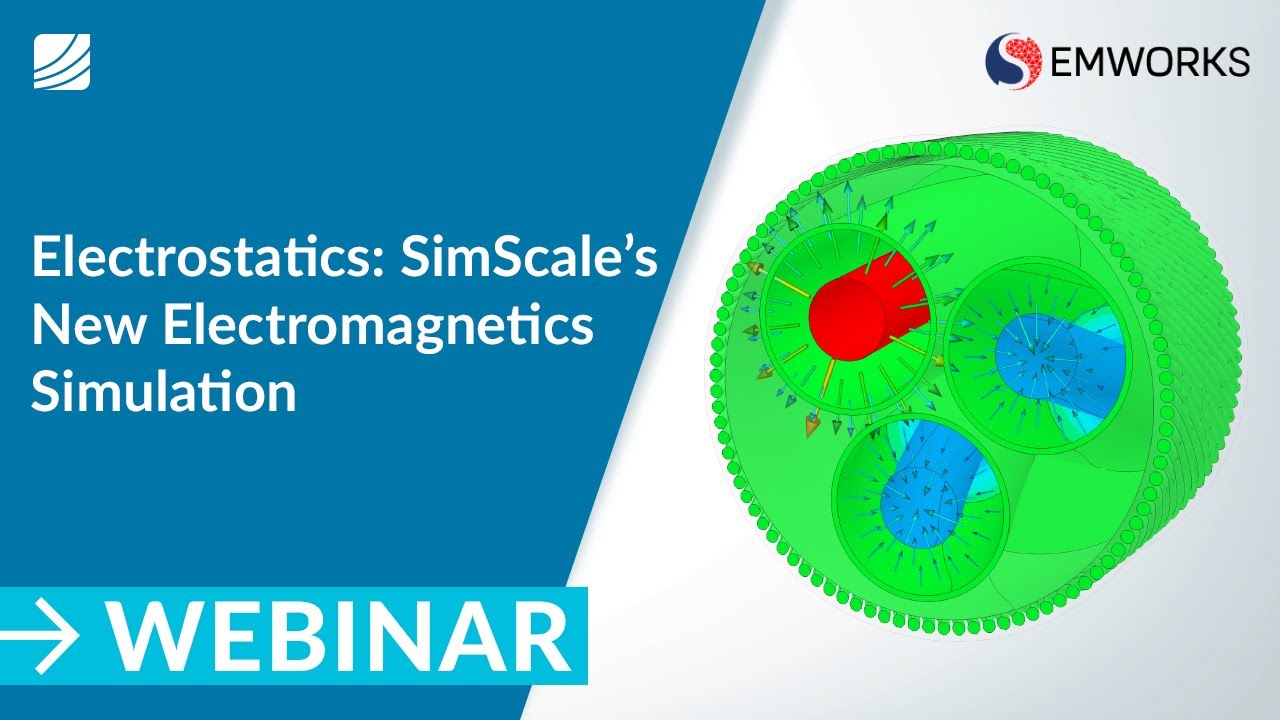 Electrostatics: SimScale’s New Electromagnetics Simulation