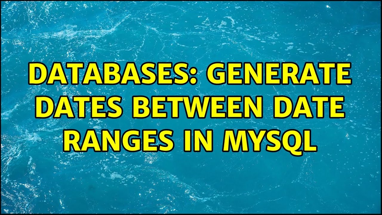 Databases: Generate Dates between Date Ranges in mysql
