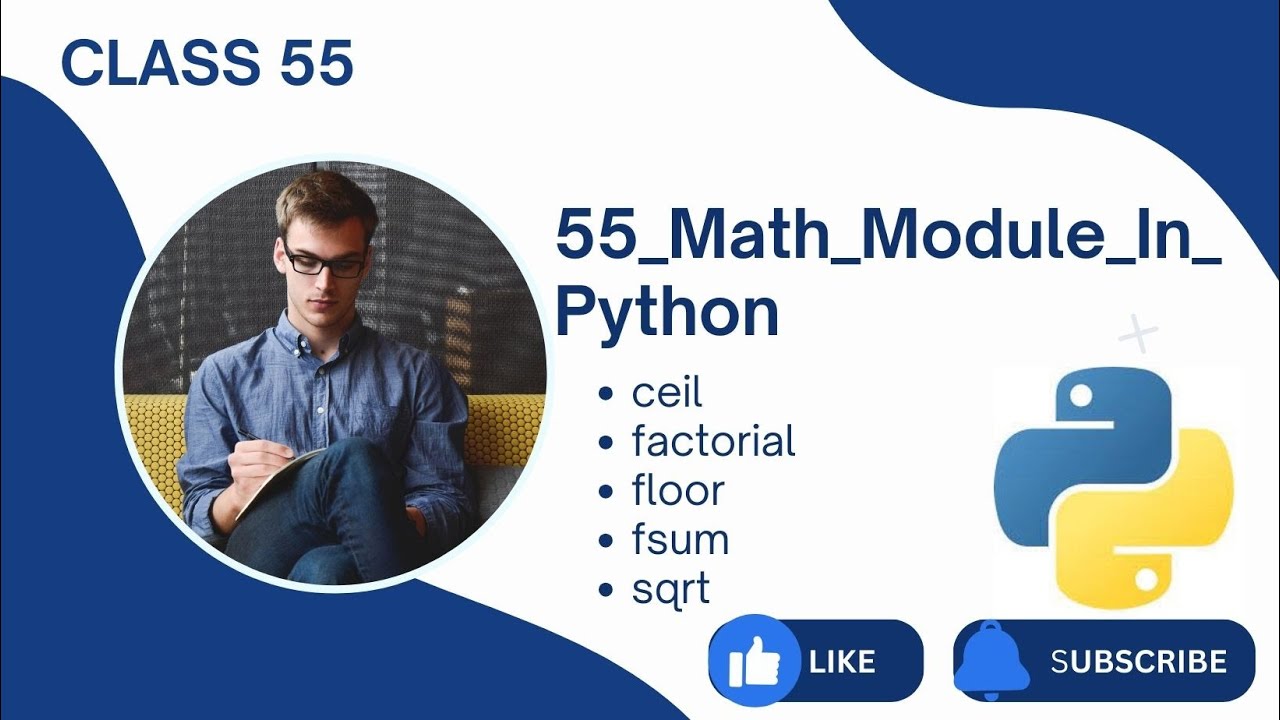 55) Math Module In Python | Python Tutorials