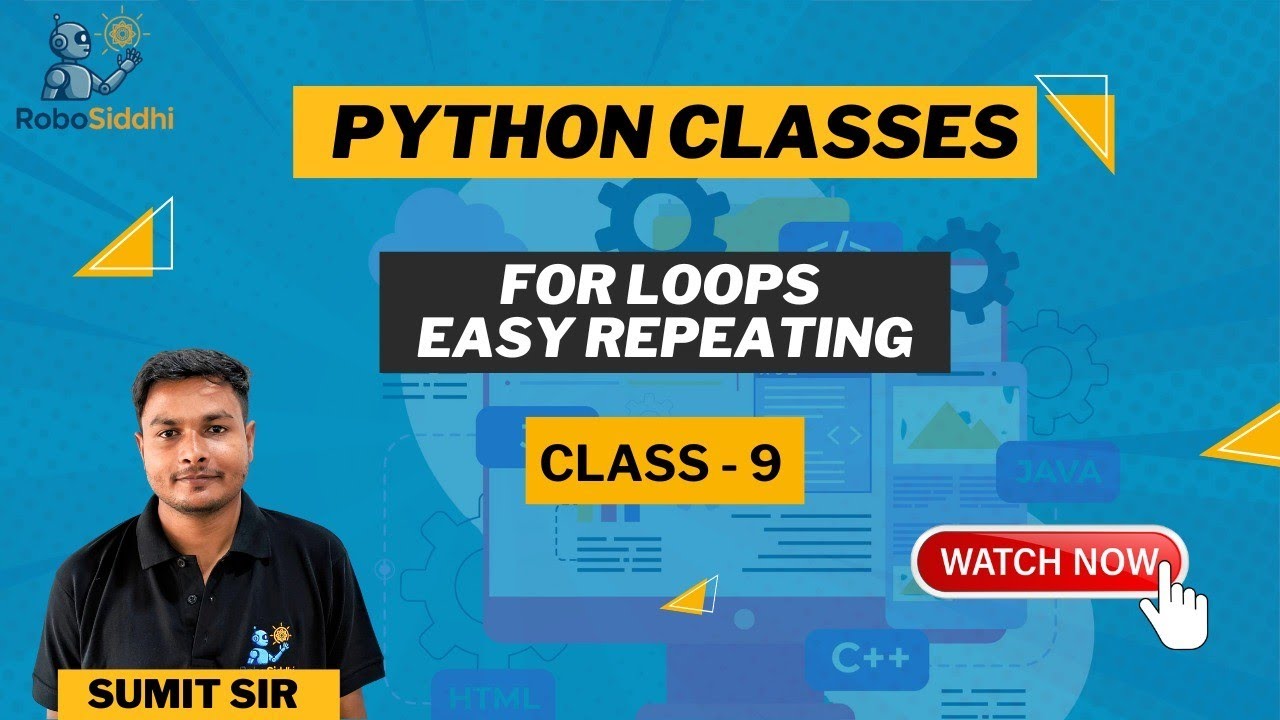 Python class -9 |  For Loops | Robosiddhi | Easy Python Tutorial