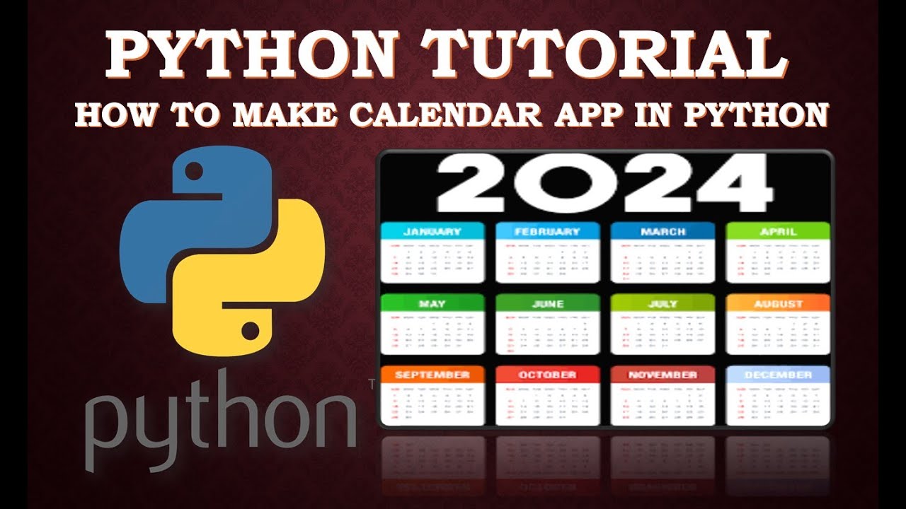 How To Make Calendar App In Python | Python Tutorial For Beginners