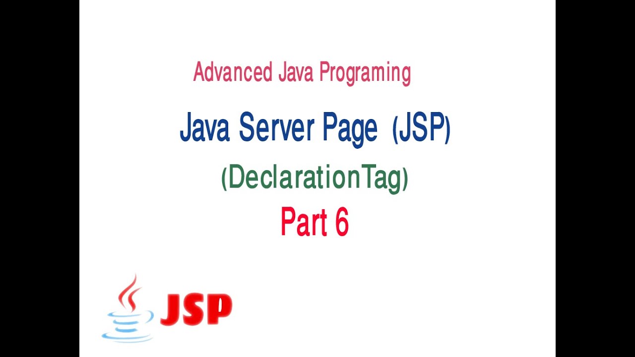 Advanced Java | Java Server Page (JSP) | Part 6