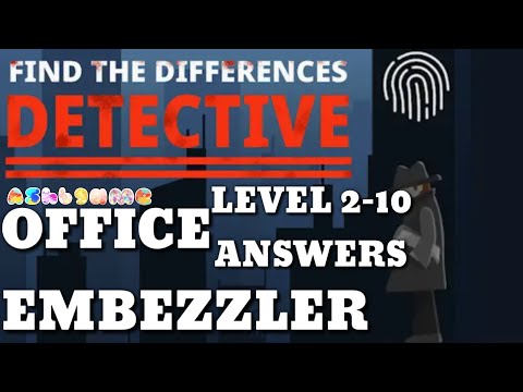 Find The Differences Detective OFFICE EMBEZZLER Level 2-10 All Answers ...