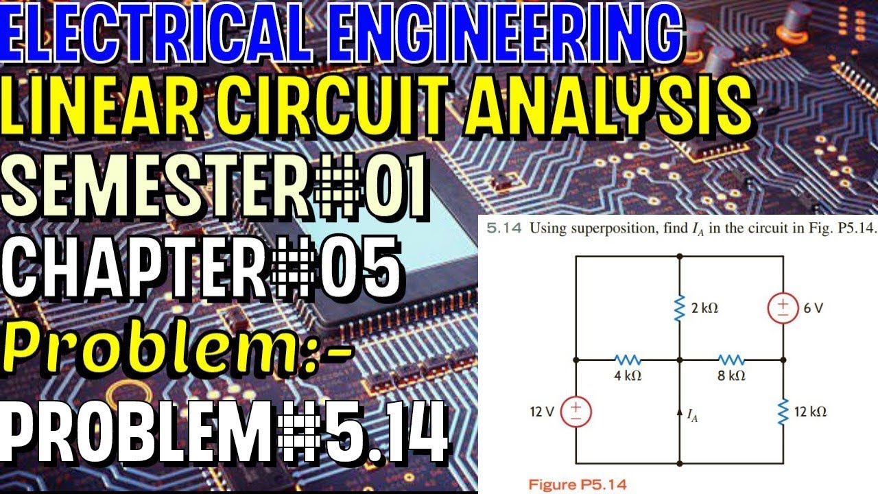 Linear Circuit Analysis | Chapter#05 | Problem#5.14 | Basic Engineering Circuit Analysis
