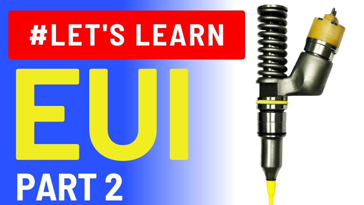 EUI Electronic Unit Injector Component Operation part 2