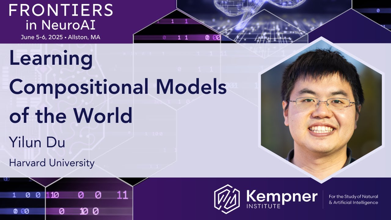 Learning Compositional Models of the World with Yilun Du