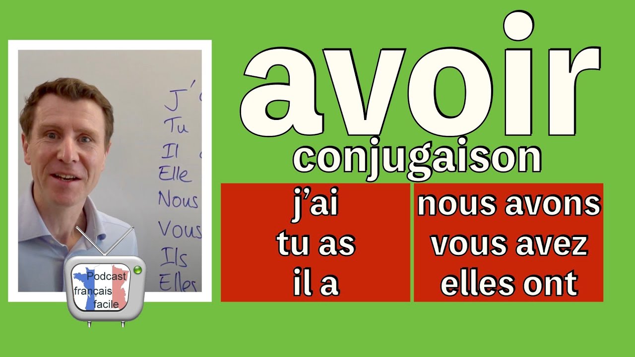 FRENCH verb avoir (to have)