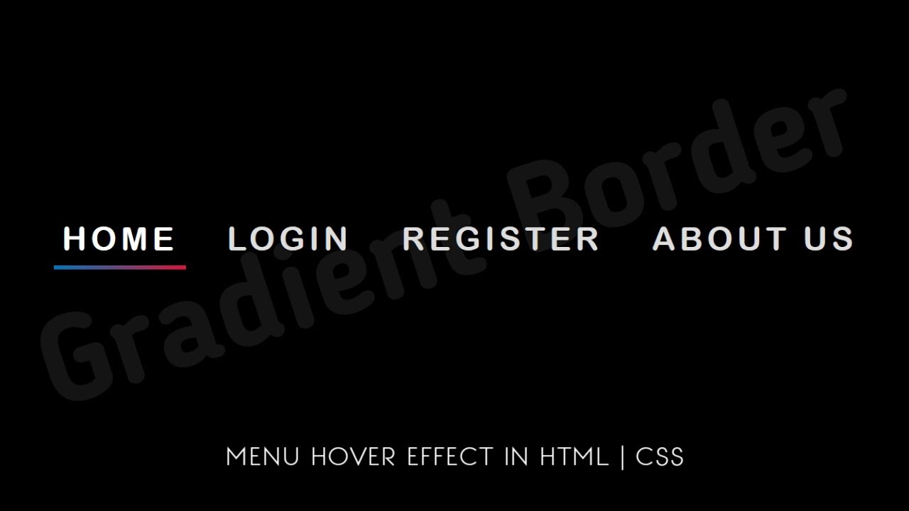Menu Hover Effect Using Html and Css | Cool Gradient Border Menu Effects in CSS3