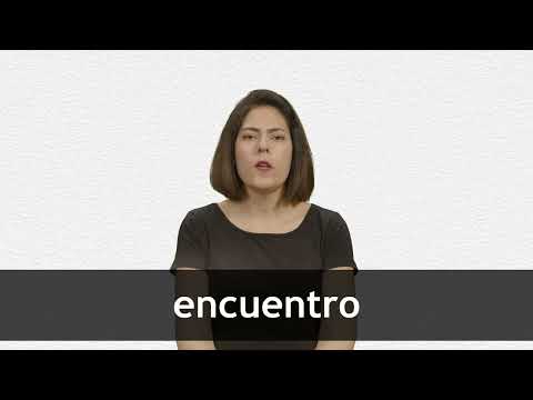 English Translation of “ENCUENTRO” | Collins Spanish-English Dictionary