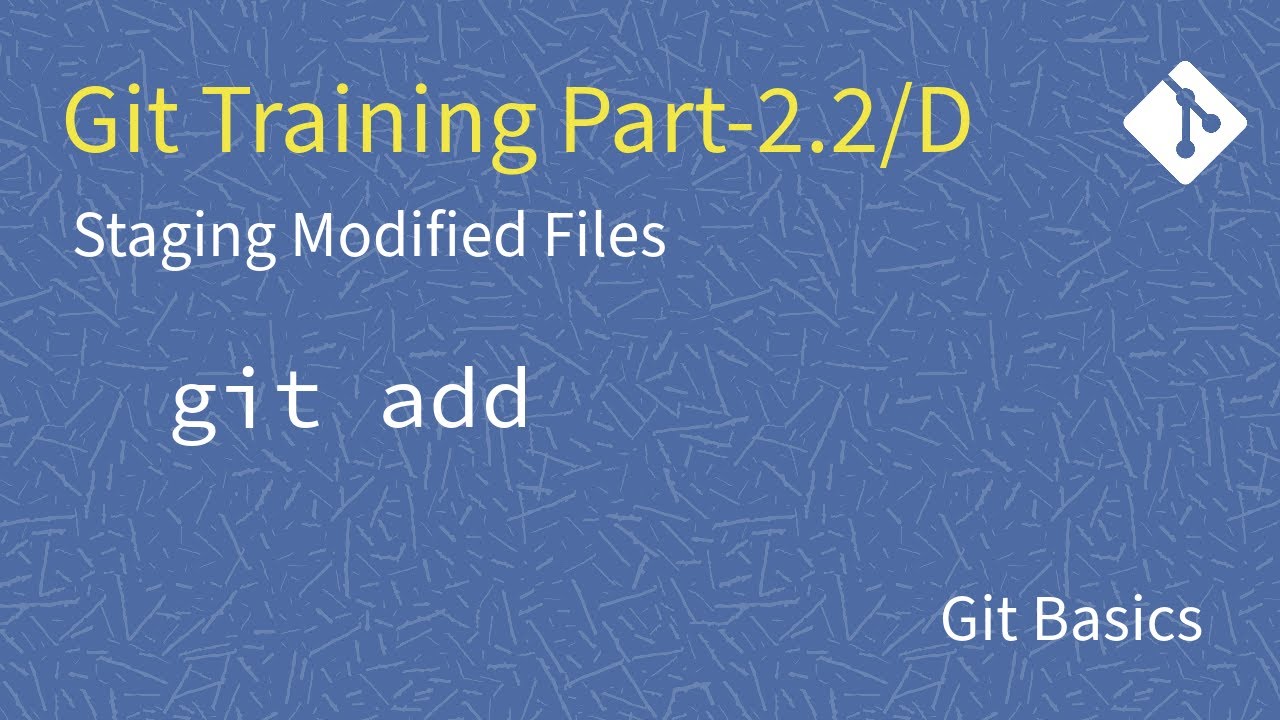 Git | Staging Modified Files in git | git add command | Git basics