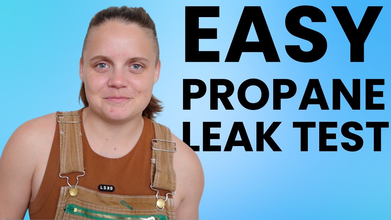 Think Your RV Has a Propane Leak? Try This.
