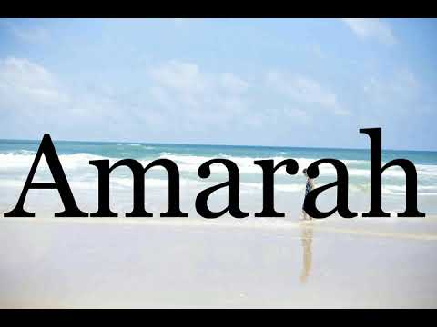 How To Pronounce Amarah🌈🌈🌈🌈🌈🌈Pronunciation Of Amarah
