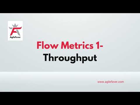 Flow Metric 1 - Throughput | Flow Metrics and Kanban | AgileFever