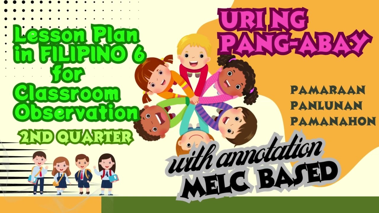 CLASSROOM OBSERVATION LESSON PLAN FOR FILIPINO 6/SECOND QUARTER
