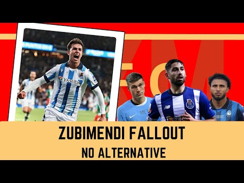 ZUBIMENDI FALLOUT NO ALTERNATIVES- LIVERPOOL TRANSFER NEWS