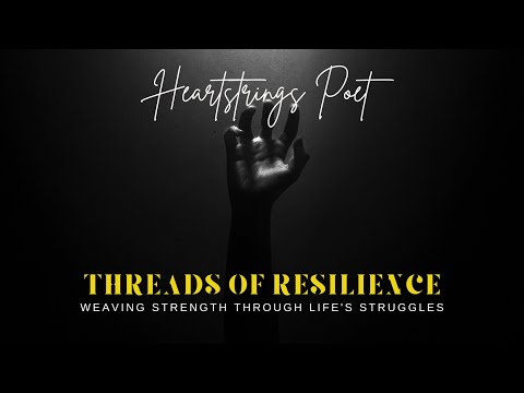 Resilient Threads: A Rhymed Poem on Life's Struggles and Time's Journey