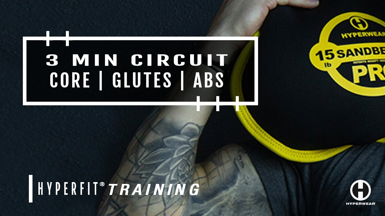 HYPERWEAR | HOW TO WORKOUT WITH A SANDBELL | HYPERFIT | 3 MIN CIRCUIT | CORE | GLUTES | ABS |