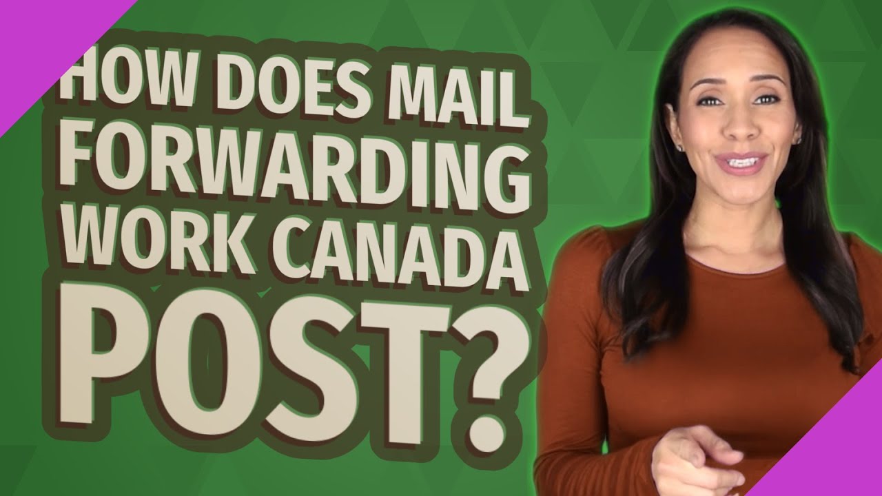 How does mail forwarding work Canada Post?