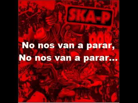 Ska p Canto a la Rebelion Con Letra