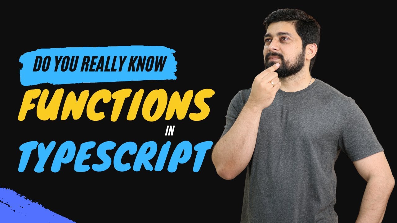 Do you really know functions in typescript