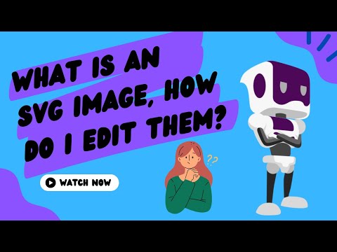 What Are SVG Images, How To Edit Them, How To Convert Them - For Free!