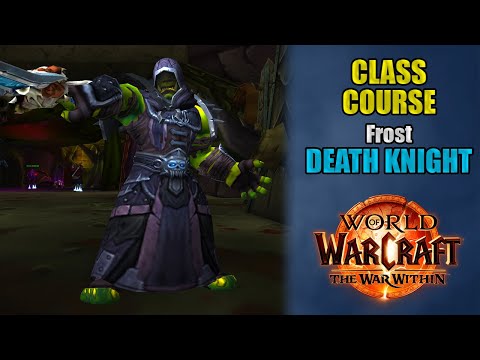 Class Course: A Frost Death Knight Rotation Guide for Beginners! | The War Within