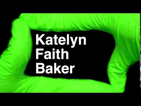 How to Pronounce Katelyn Faith Baker