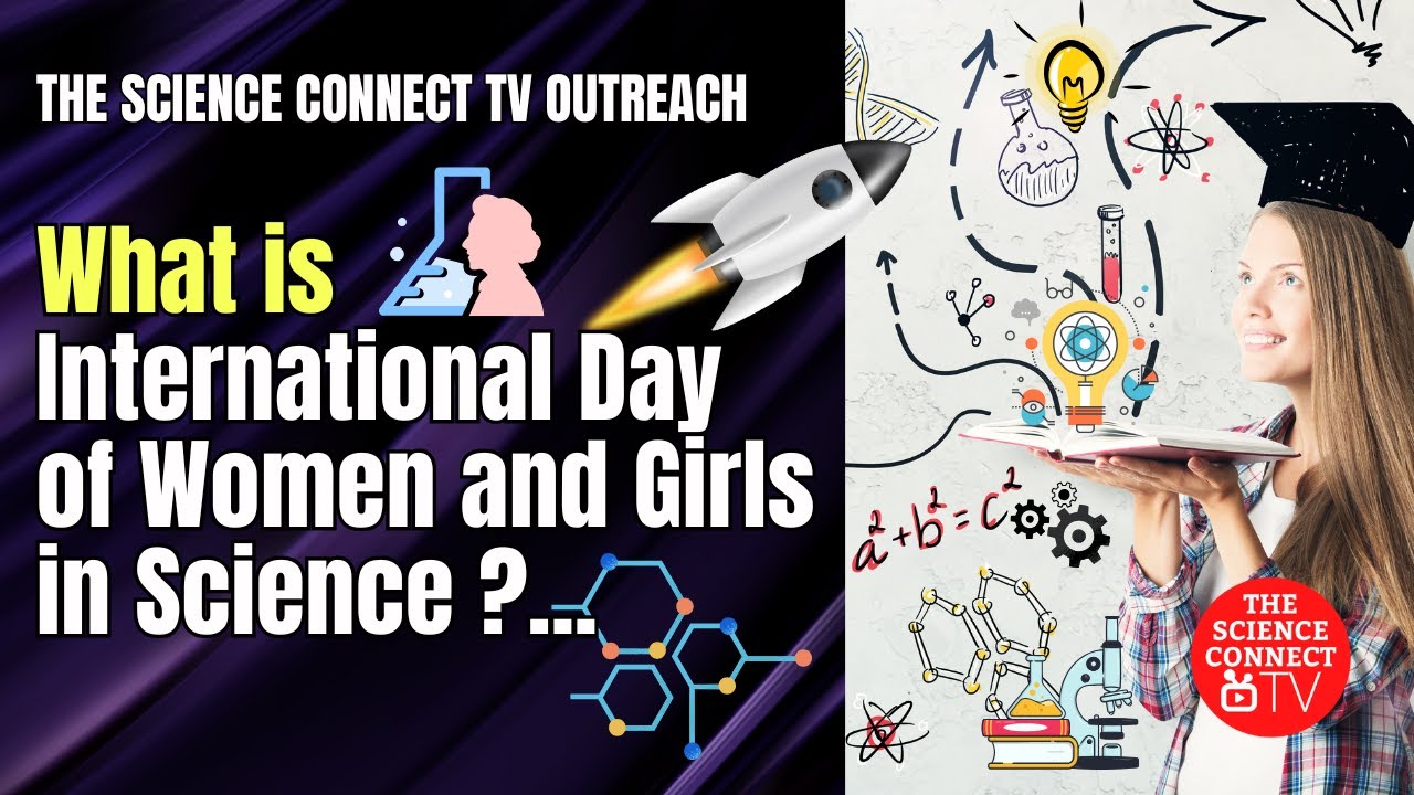 Breaking Barriers: Celebrating Women and Girls in Science #stemeducation