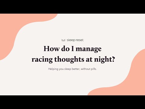 Why Does My Mind Race at Night? | Sleep Reset
