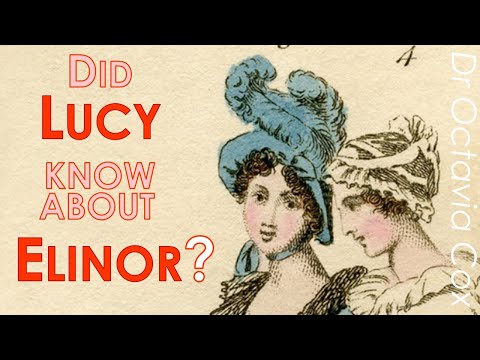 Did Lucy Steele know about Elinor Dashwood? Jane Austen SENSE AND SENSIBILITY novel analysis