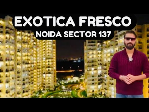 Exotica Fresco Noida, Sector 137 | Price List & Brochure, Floor Plan ...
