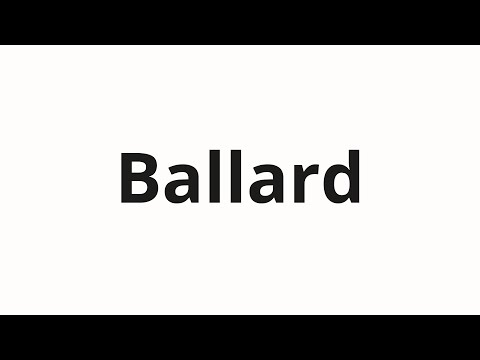 How to pronounce Ballard