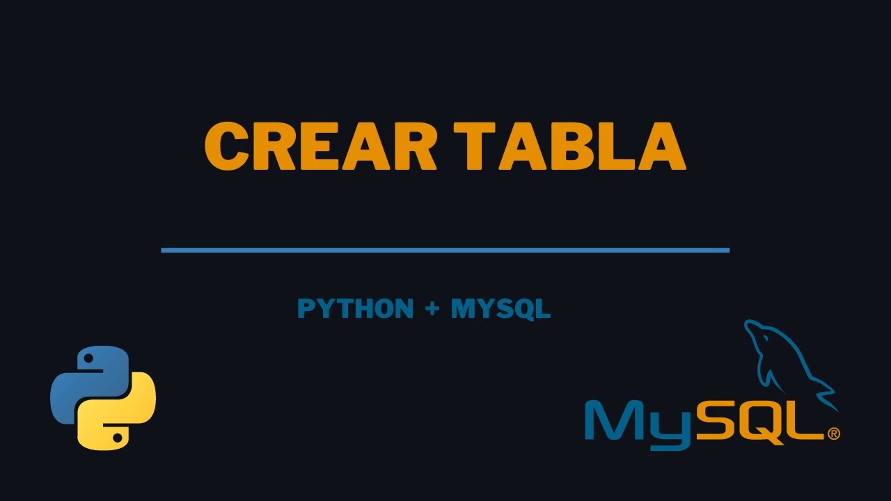3 Crear Tabla | Python + MySQL