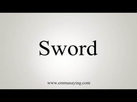 How To Say Sword