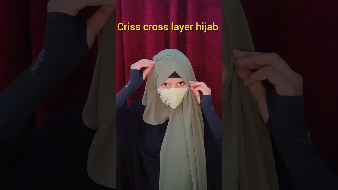 criss cross layer hijab tutorial