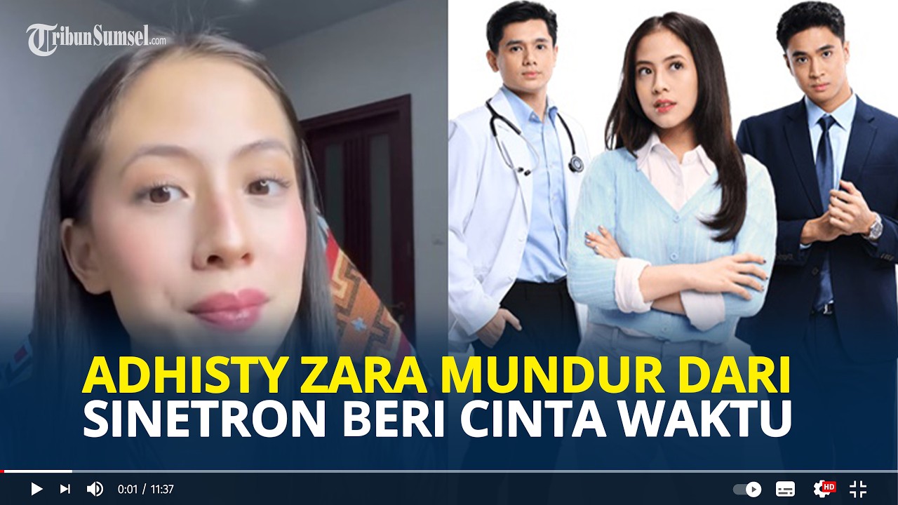 ADHISTY Zara Eks JKT48 Mendadak Mundur dari Sinetron Beri Cinta Waktu Karena Kesehatan Menurun