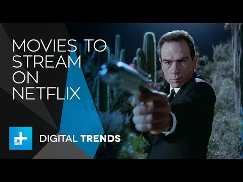 The best movies to stream on Netflix right now
