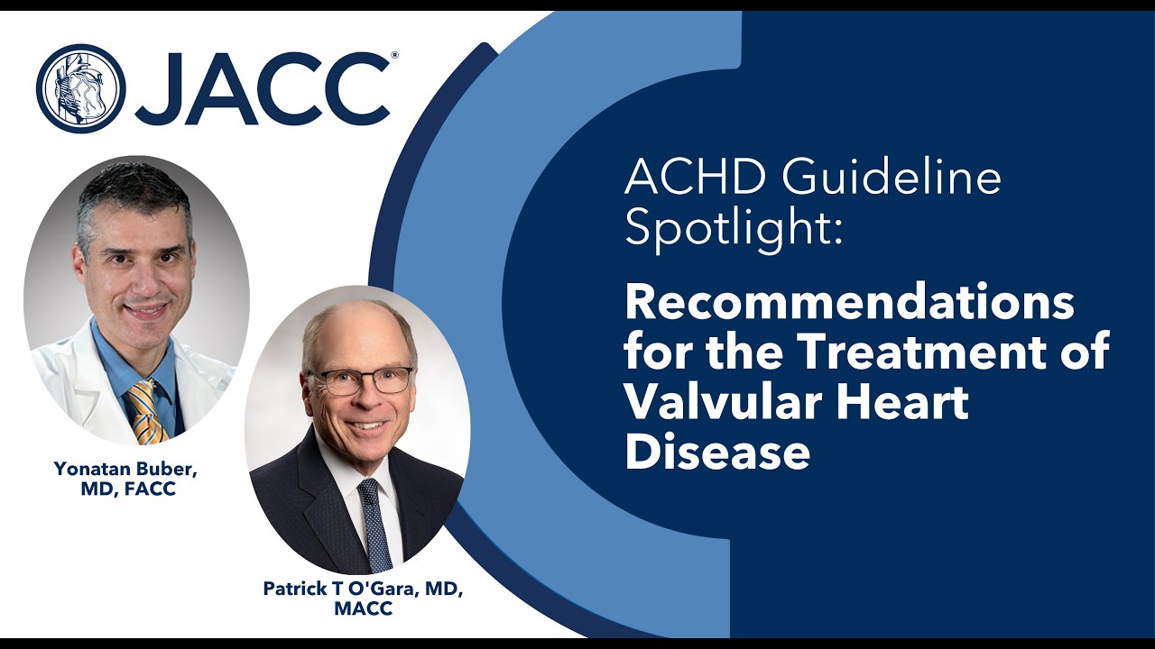 Recommendations for the Treatment of Valvular Heart Disease | ACHD Guideline | JACC