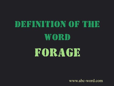 Definition of the word "Forage"