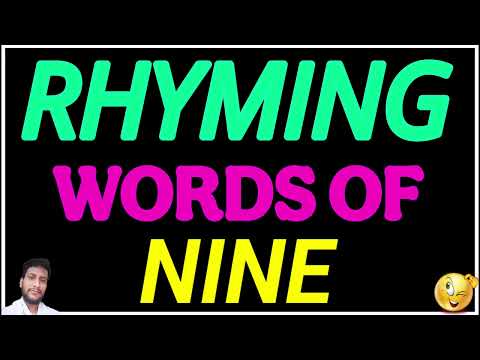 Nine rhyming words | nine ka rhyming word kya hai | 5 Rhyming word of nine