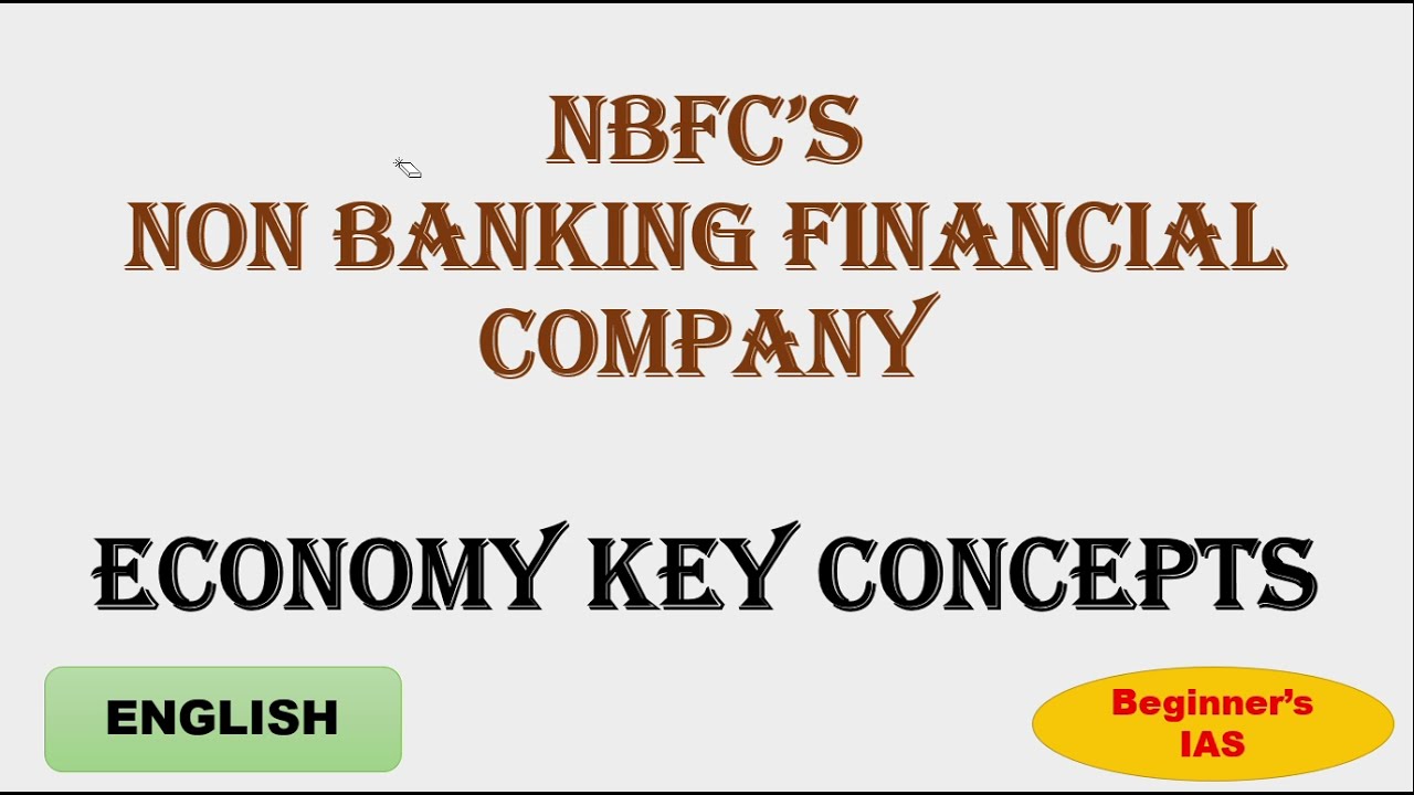 NBFC's | ECONOMY KEY CONCEPTS | ENGLISH | UPSC PRELIMS