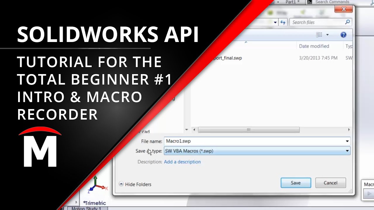 SOLIDWORKS API for the Total Beginner – 1/6 Introduction & Macro Recorder